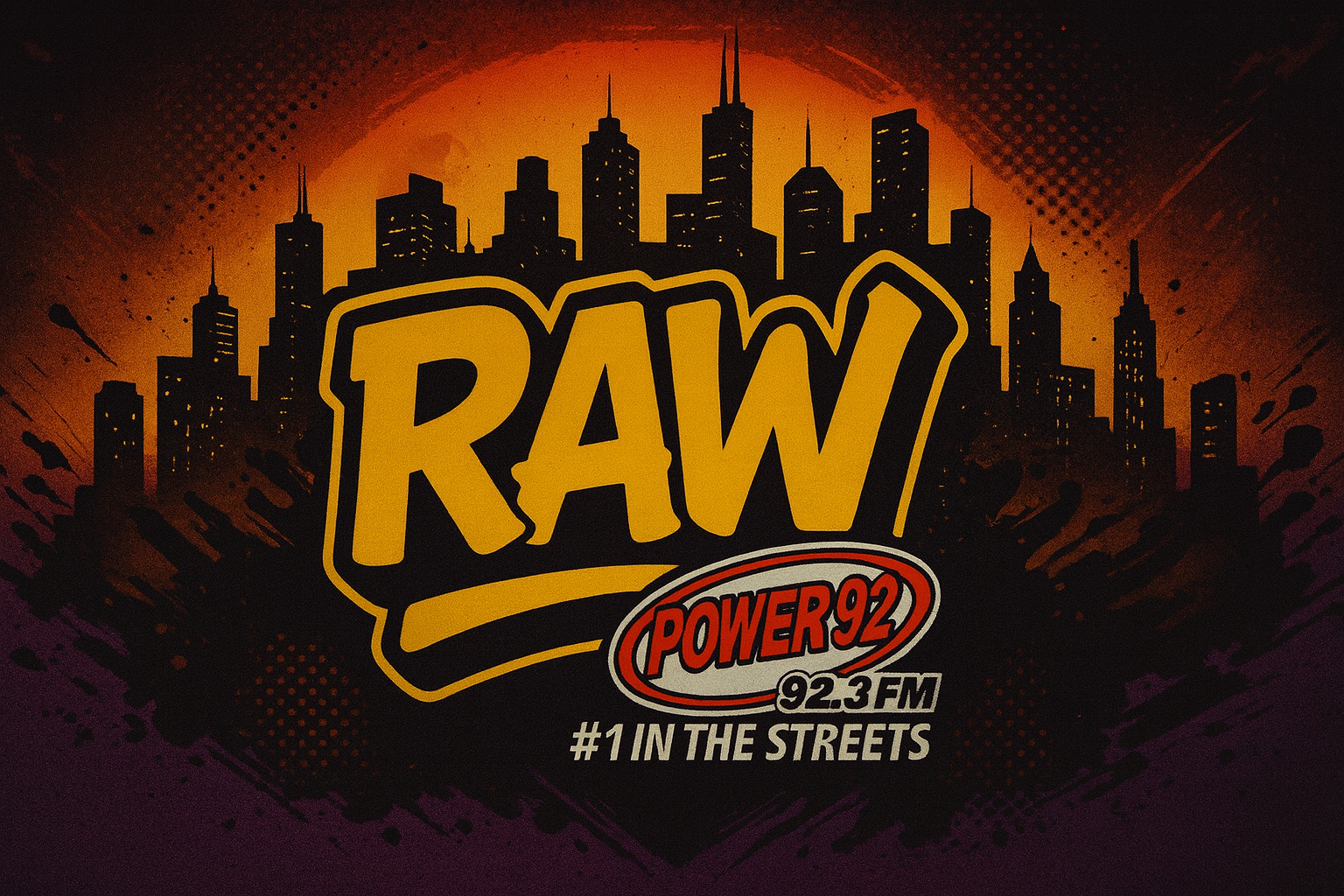 RAW TV Radio - #1 In The Streets | Power 92.3 FM Chicago